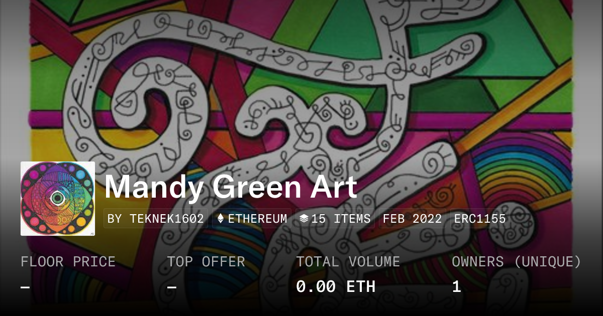 Mandy Green Art - Collection | OpenSea