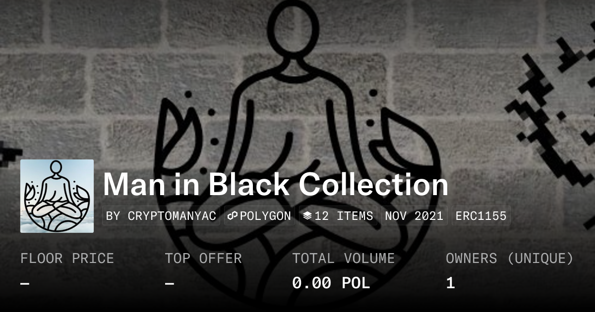 Man in Black Collection - Collection | OpenSea