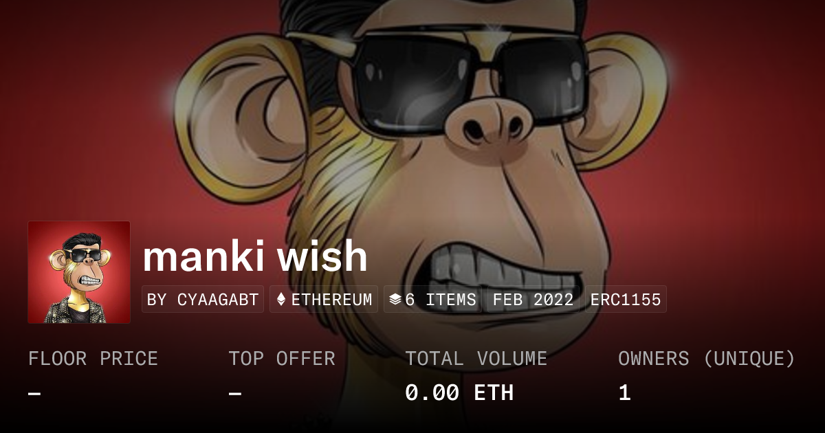 manki wish - Collection | OpenSea