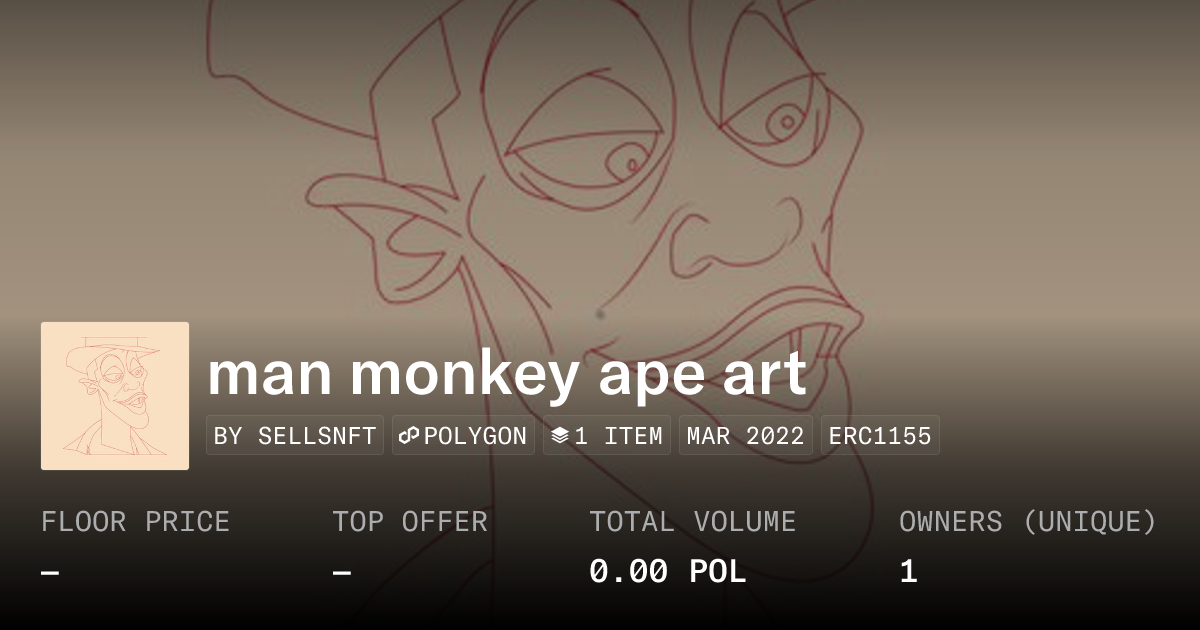 man monkey ape art - Collection | OpenSea