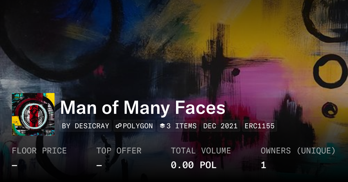 Man of Many Faces - Collection | OpenSea