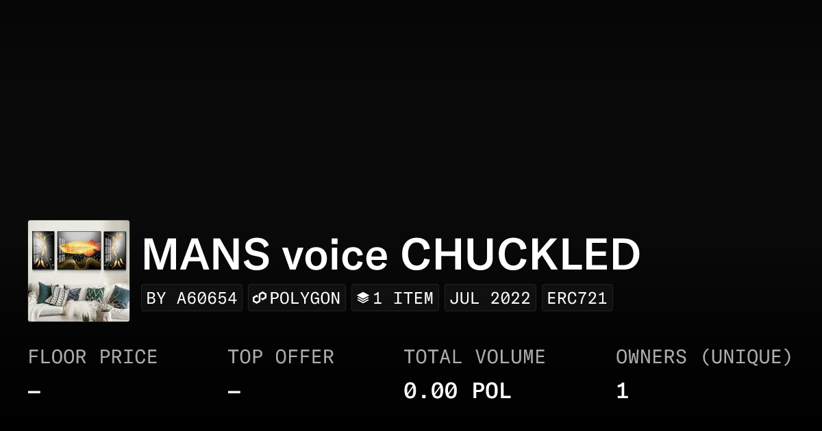 MANS voice CHUCKLED - Collection | OpenSea