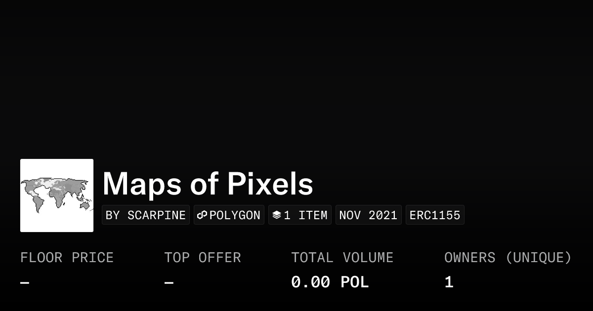Maps of Pixels - Collection | OpenSea