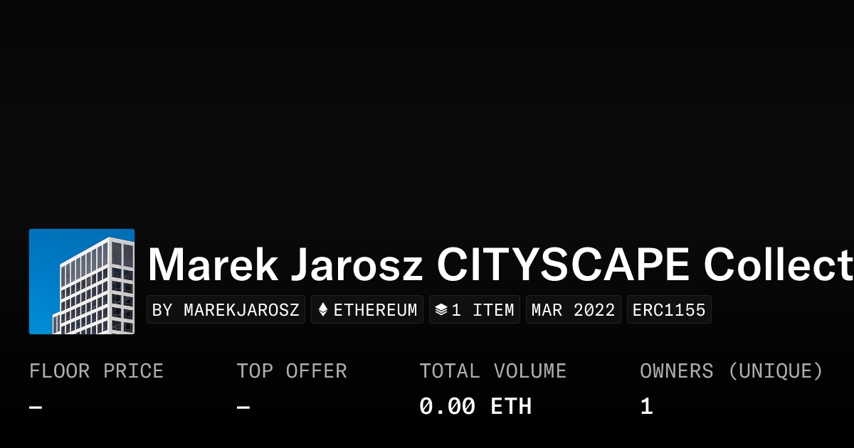 Marek Jarosz CITYSCAPE Collection - Collection | OpenSea