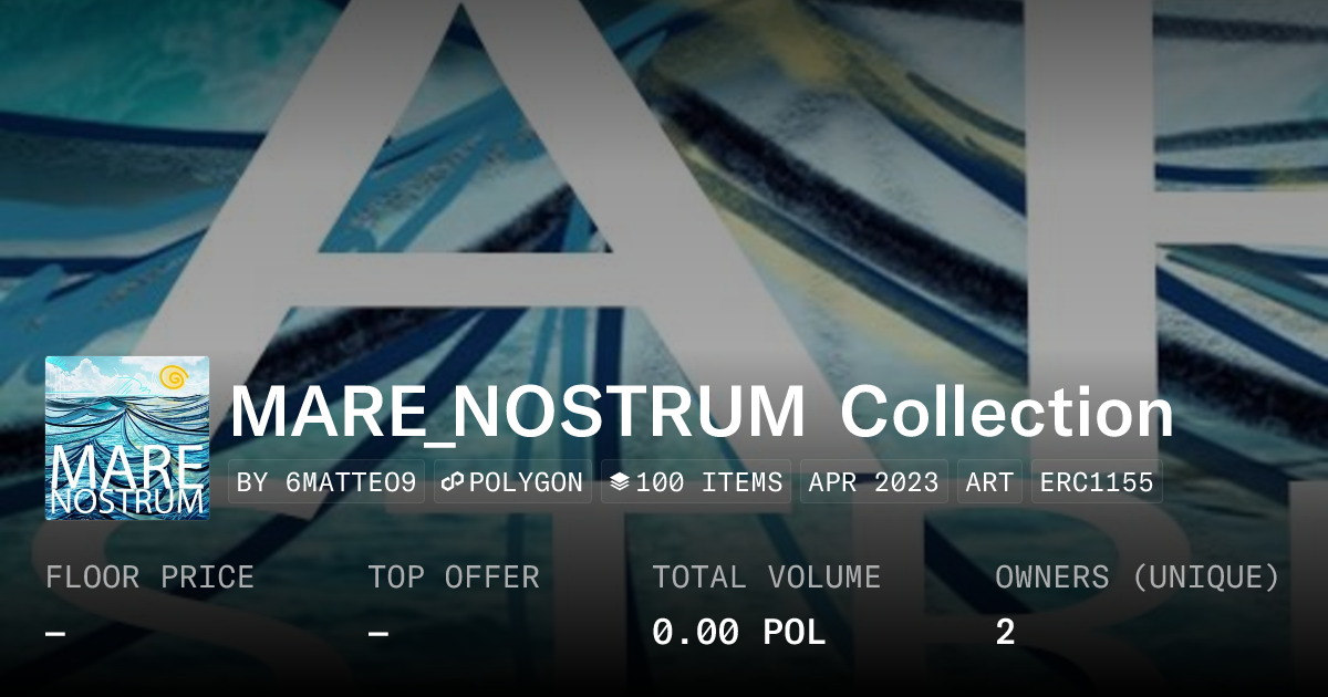MARE_NOSTRUM Collection - Collection | OpenSea