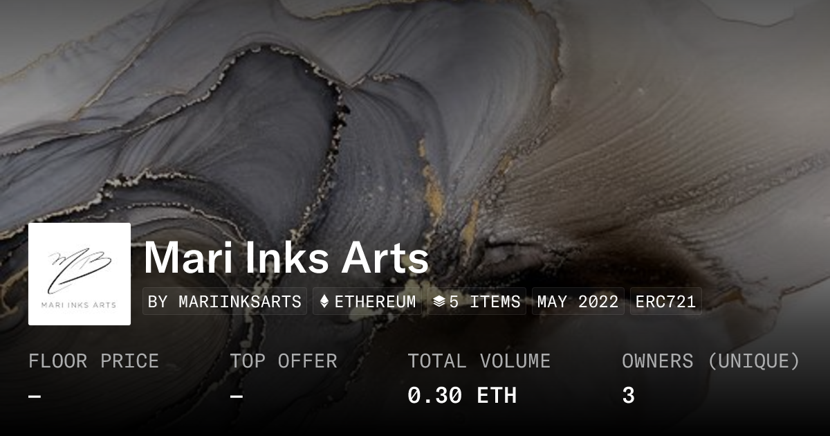 Mari Inks Arts - Collection | OpenSea