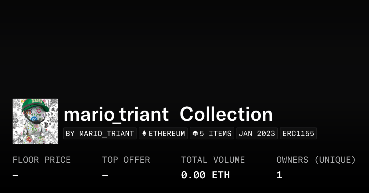 mario_triant Collection - Collection | OpenSea