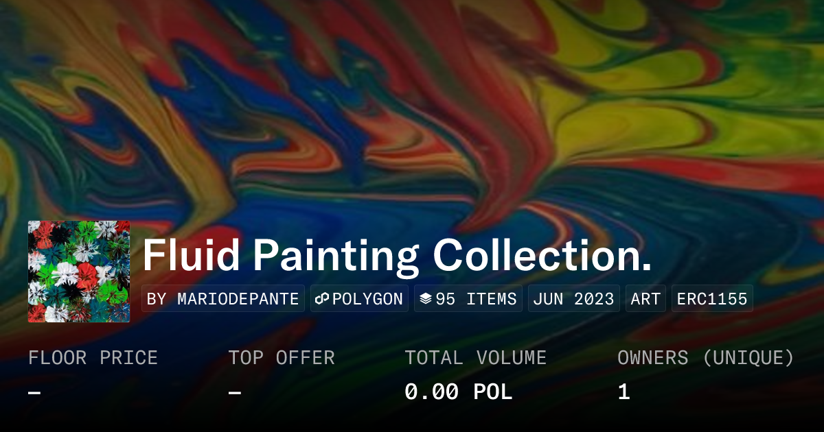 Fluid Painting Collection. - Collection | OpenSea