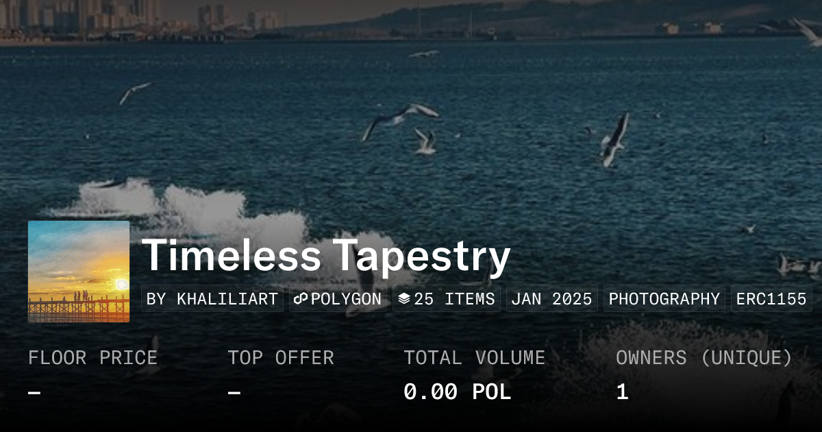 Timeless Tapestry - Collection | OpenSea