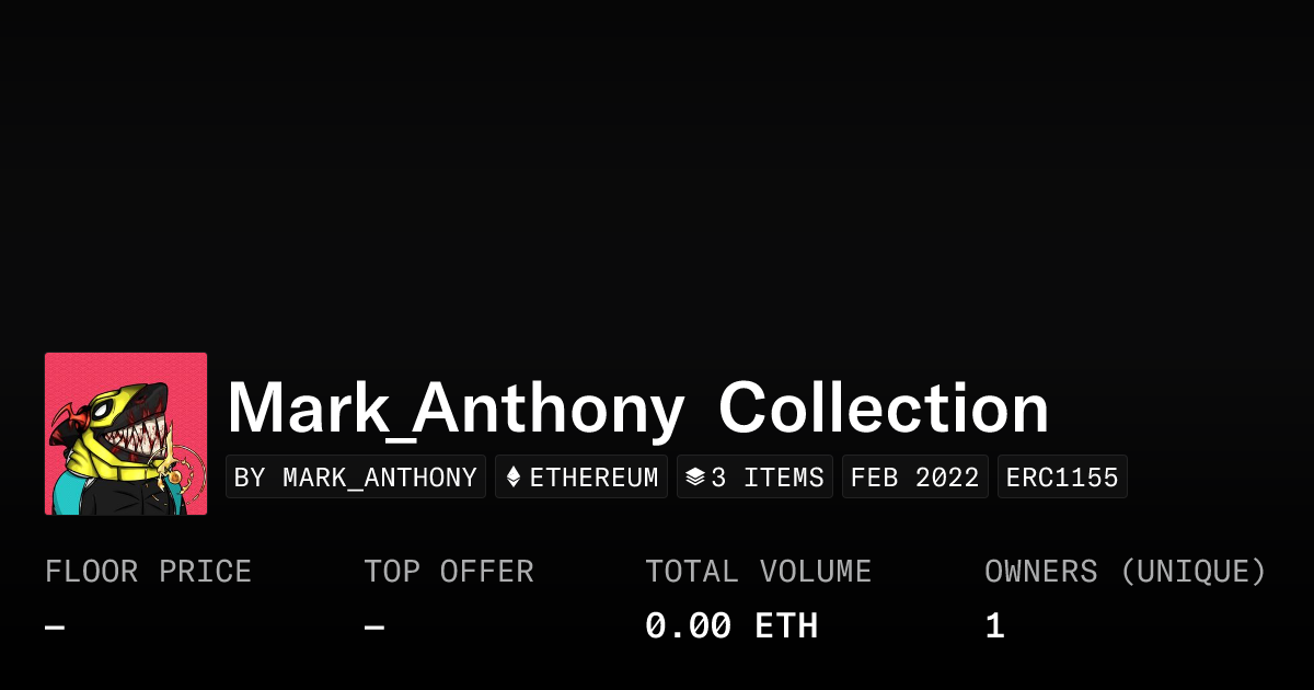 Mark_Anthony Collection - Collection | OpenSea