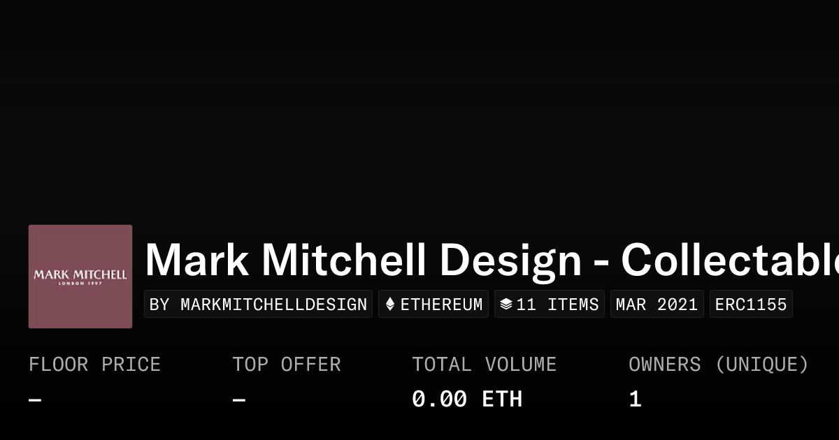 Mark Mitchell Design - Collectables - Collection | OpenSea