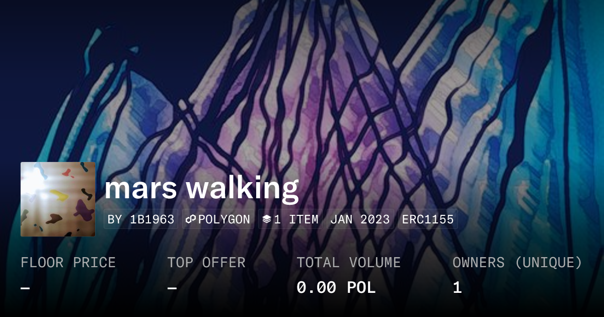 mars walking - Collection | OpenSea