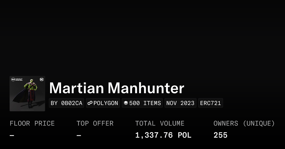 Martian Manhunter - Collection | OpenSea