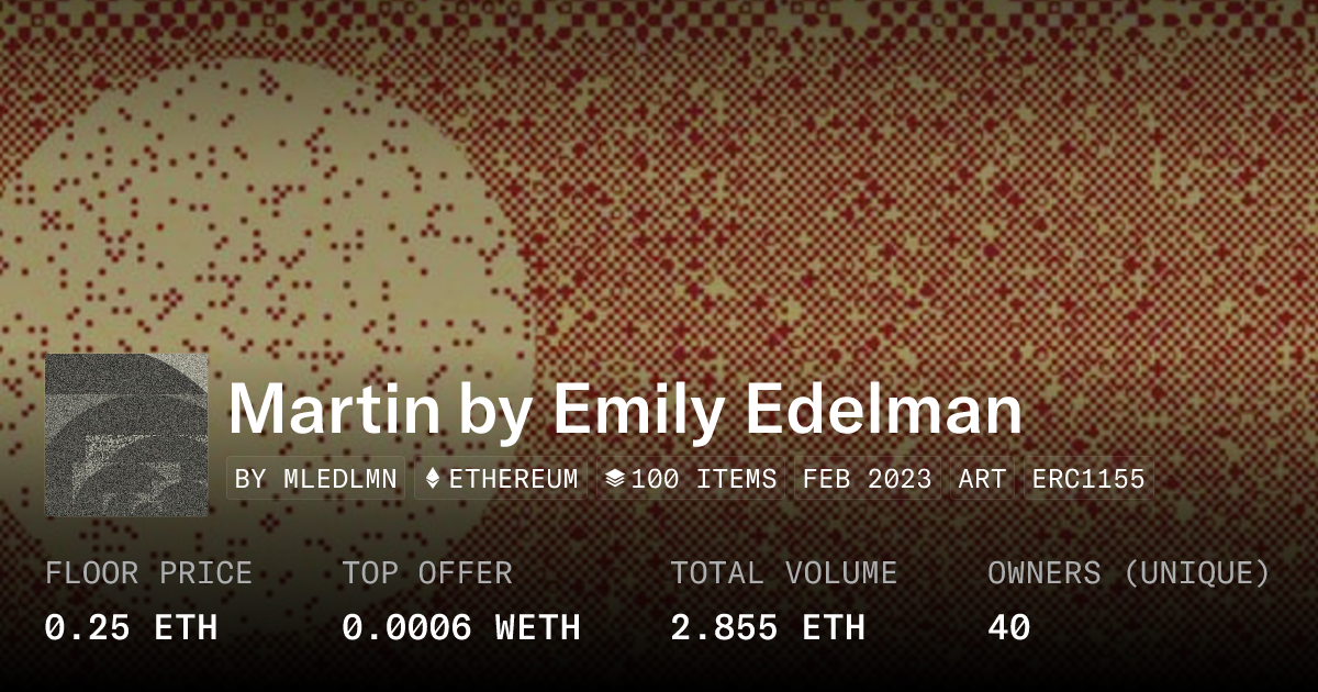Martin by Emily Edelman - Collection | OpenSea