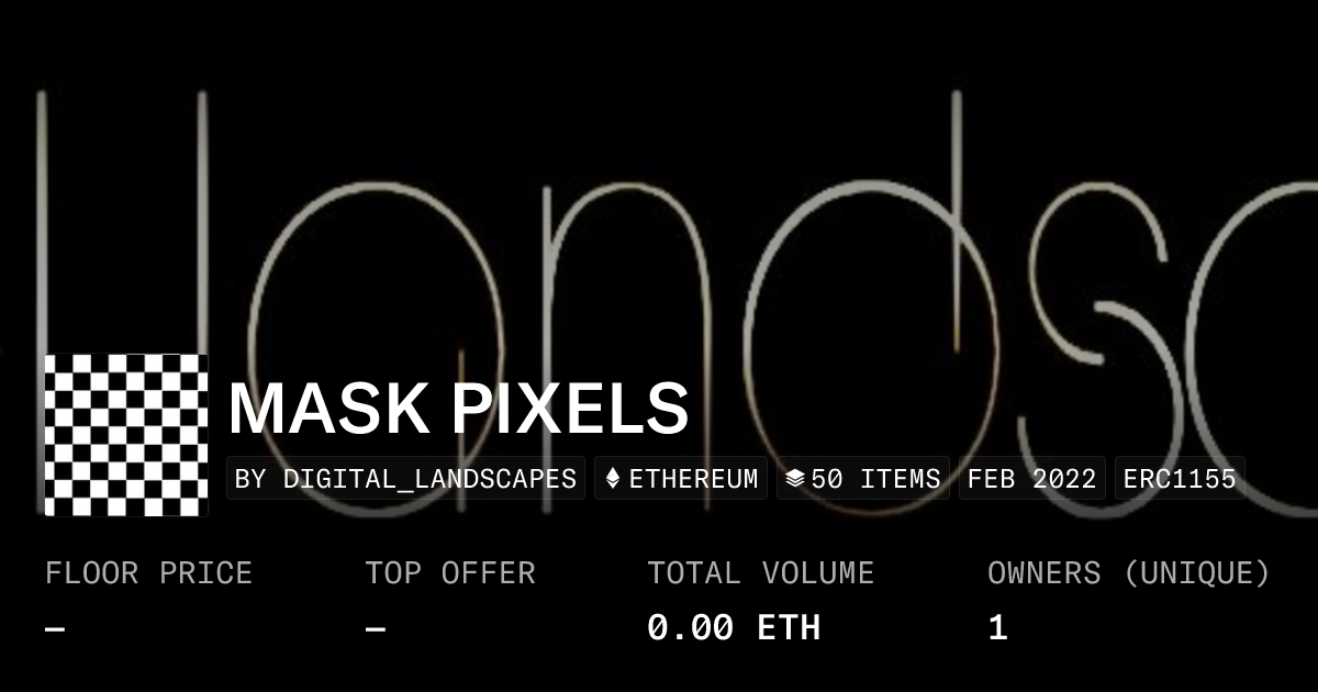 MASK PIXELS - Collection | OpenSea