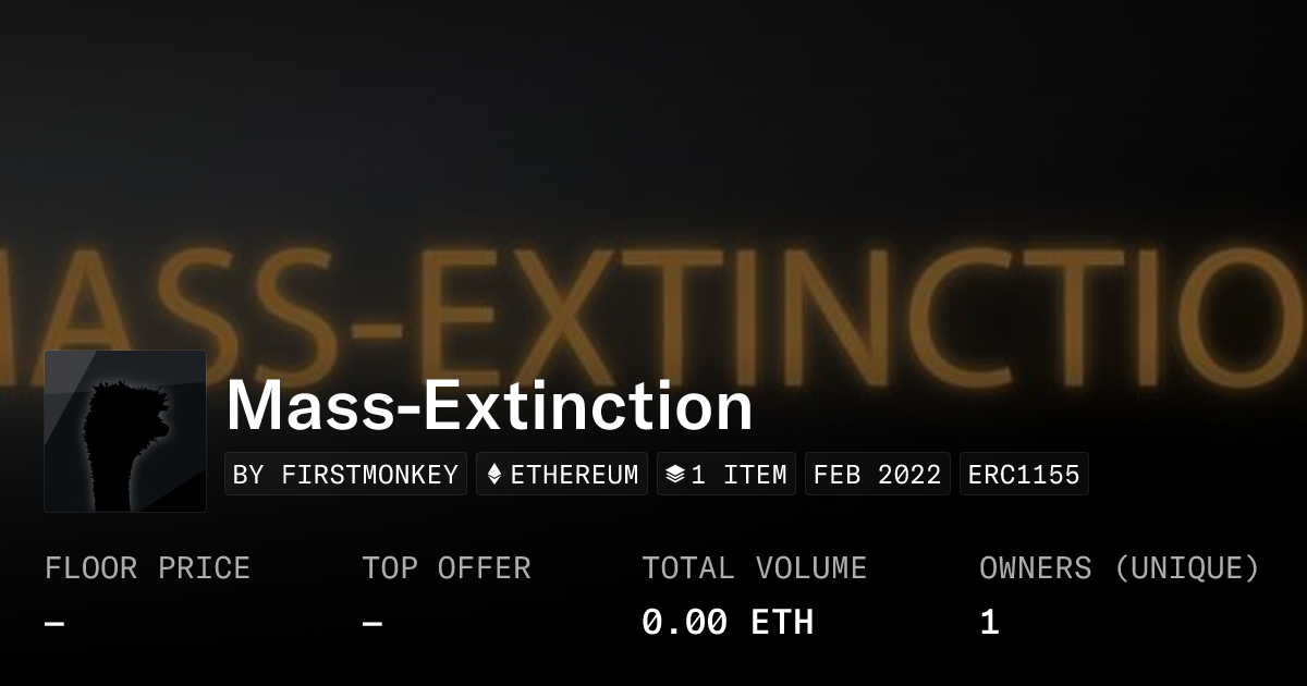 Mass-Extinction - Collection | OpenSea