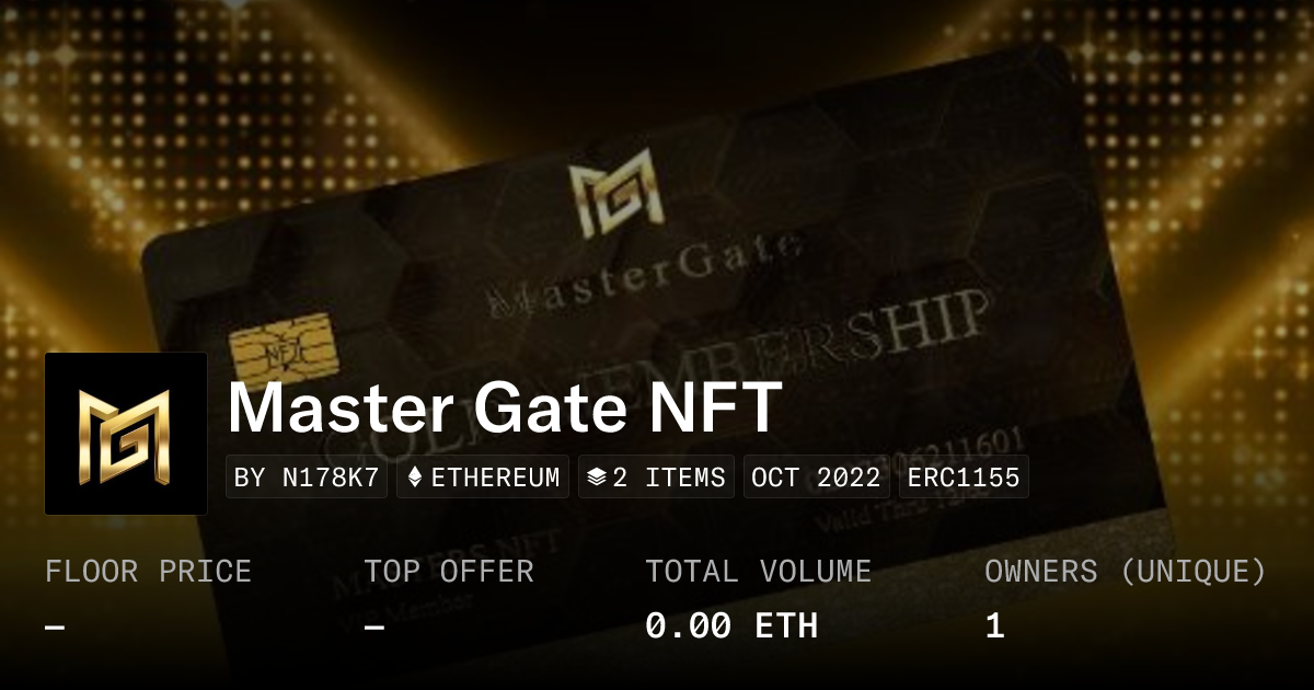 Master Gate NFT - Collection | OpenSea