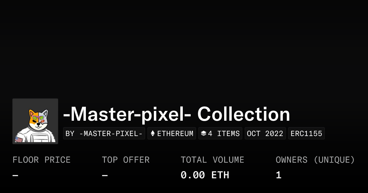 -Master-pixel- Collection - Collection | OpenSea