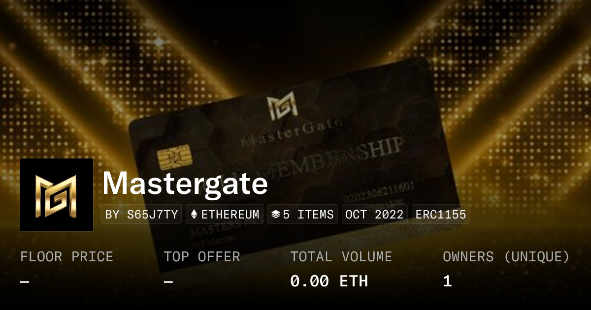 Mastergate - Collection | OpenSea