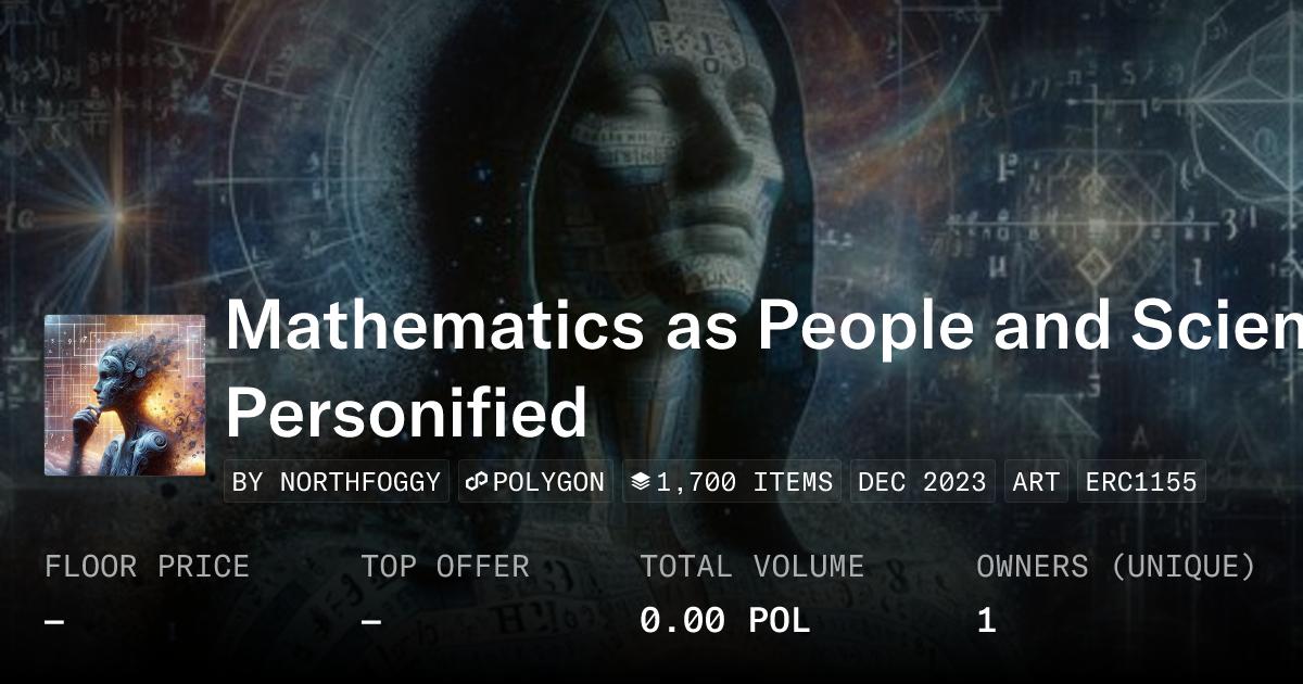 Mathematics as People and Science Personified - Collection | OpenSea