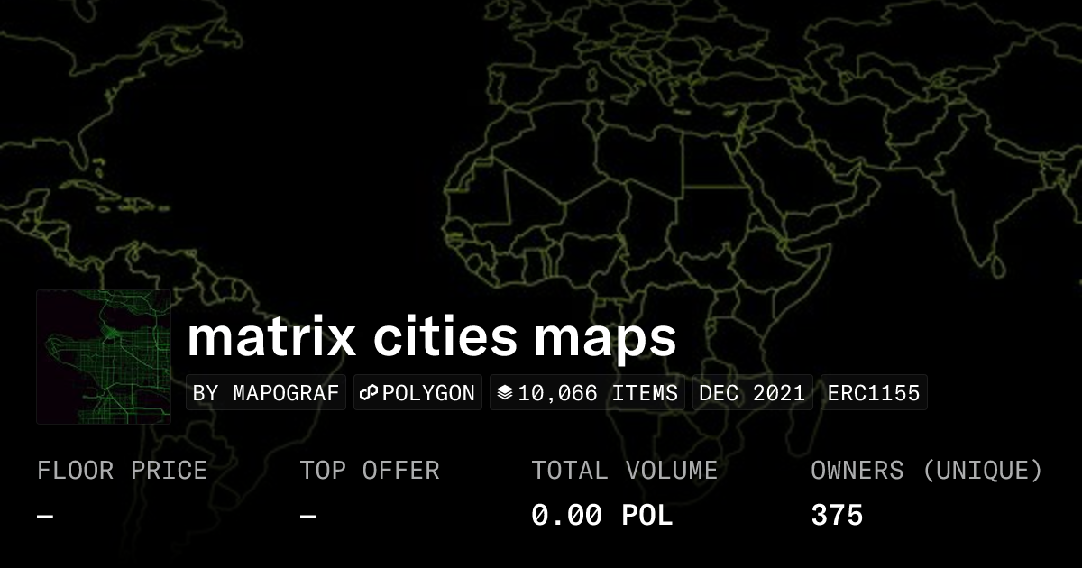 matrix cities maps - Collection | OpenSea