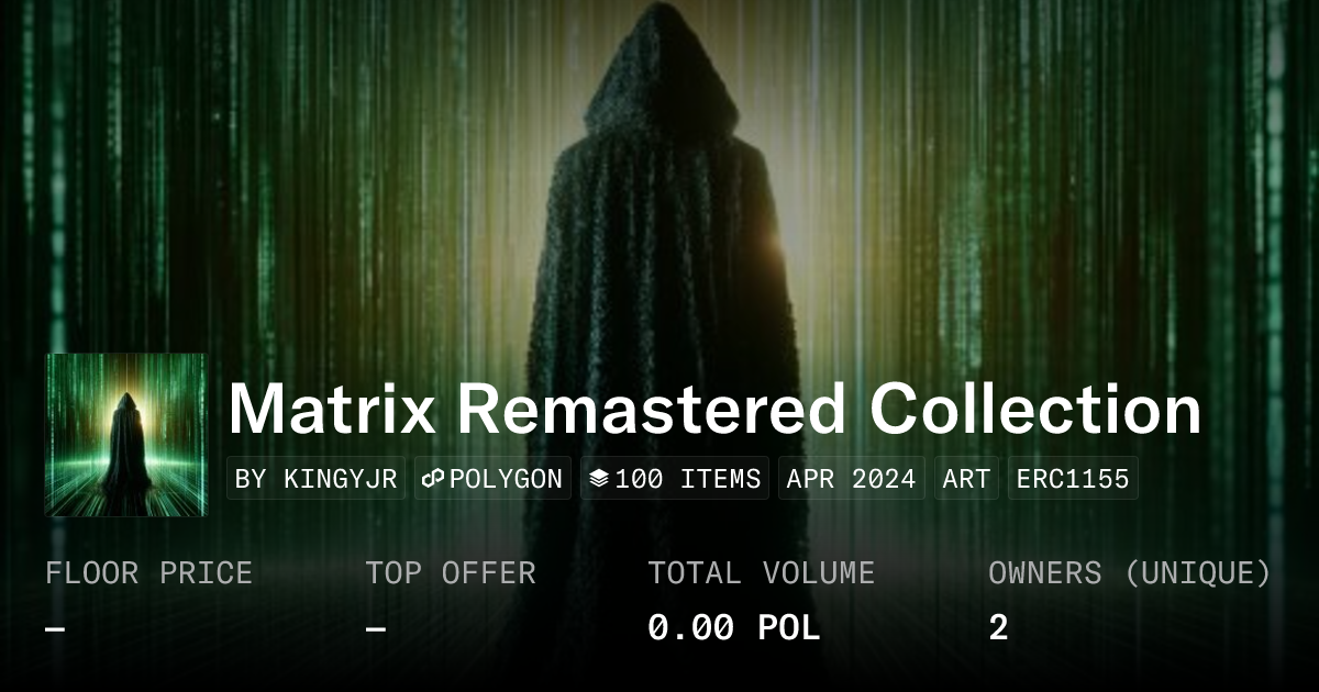 Matrix Remastered Collection - Collection | OpenSea