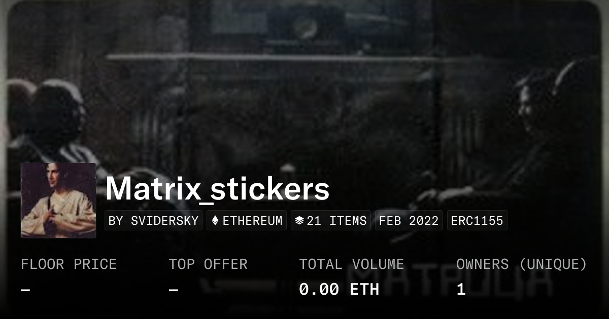 Matrix_stickers - Collection | OpenSea