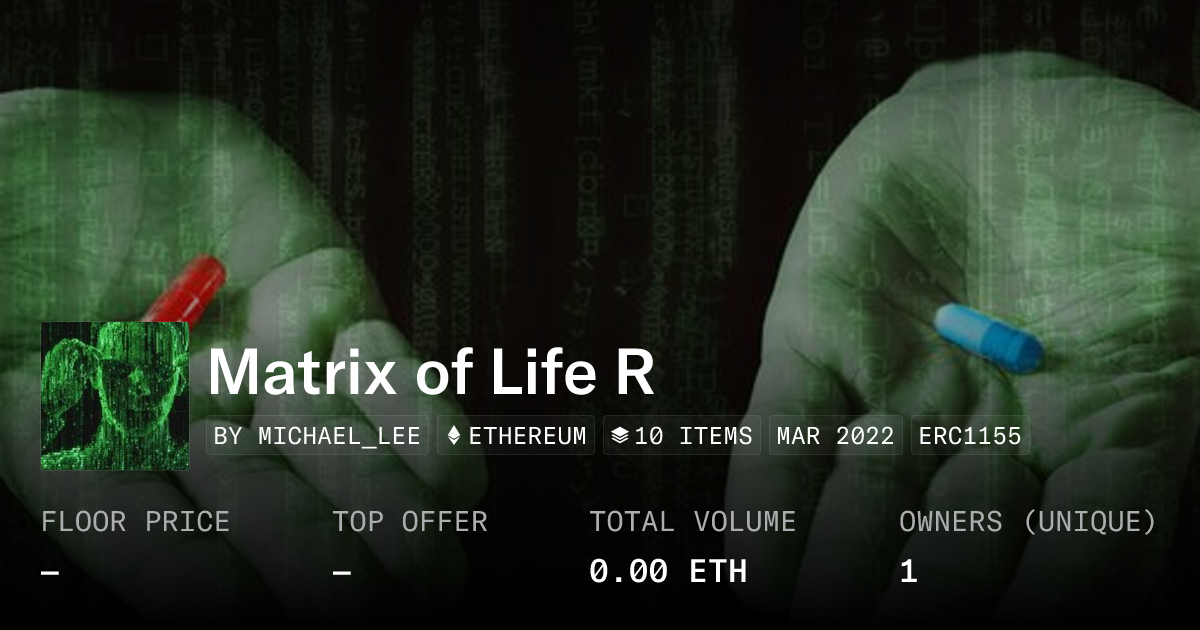 Matrix of Life R - Collection | OpenSea