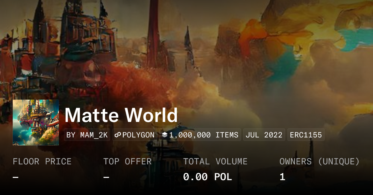 Matte World - Collection | OpenSea