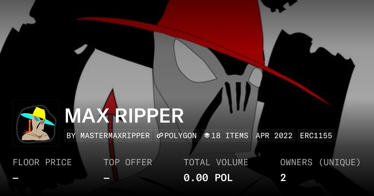 MAX RIPPER - Collection | OpenSea
