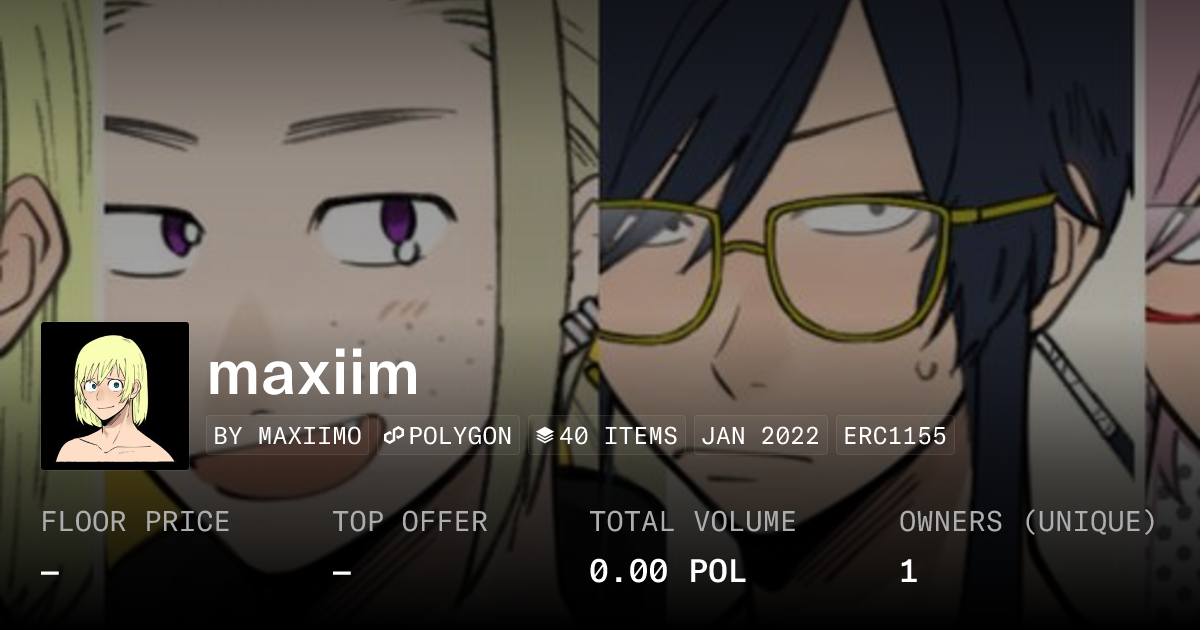 maxiim - Collection | OpenSea