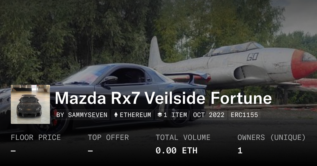Mazda Rx7 Veilside Fortune - Collection | OpenSea