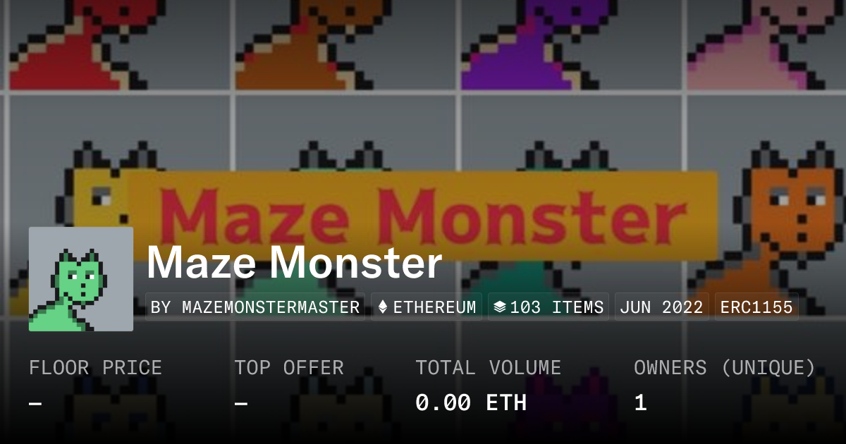 Maze Monster - Collection | OpenSea