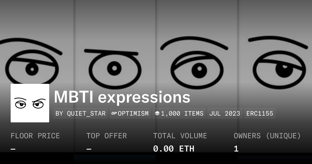 MBTI expressions - Collection | OpenSea