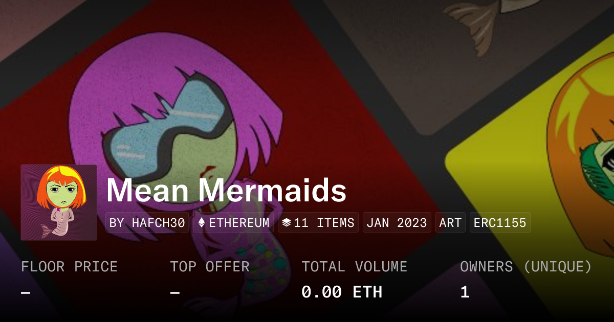 Mean Mermaids - Collection | OpenSea