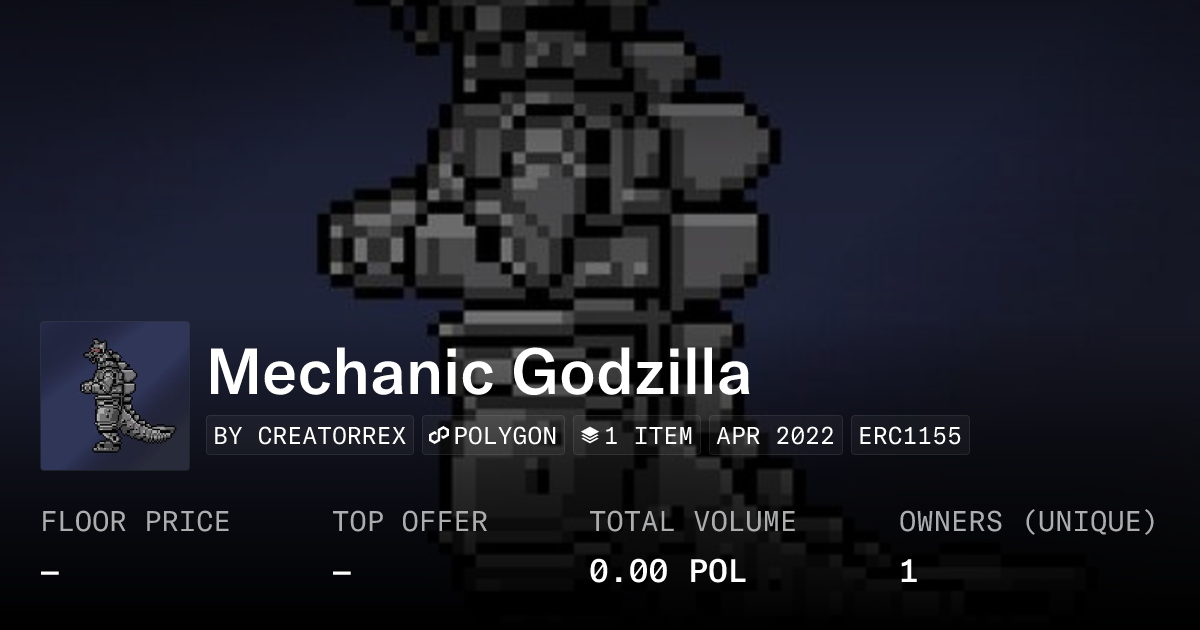 Mechanic Godzilla - Collection | OpenSea