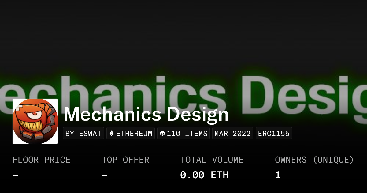 Mechanics Design - Collection | OpenSea
