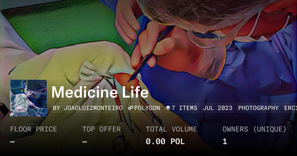Medicine Life - Collection | OpenSea