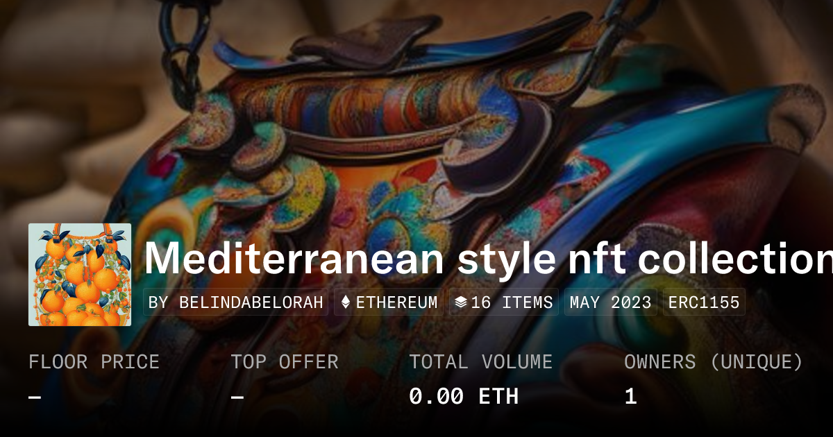 Mediterranean style nft collection - Collection | OpenSea