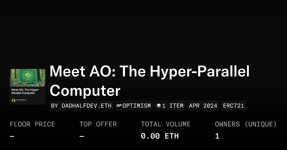 Meet AO: The Hyper-Parallel Computer - Collection | OpenSea