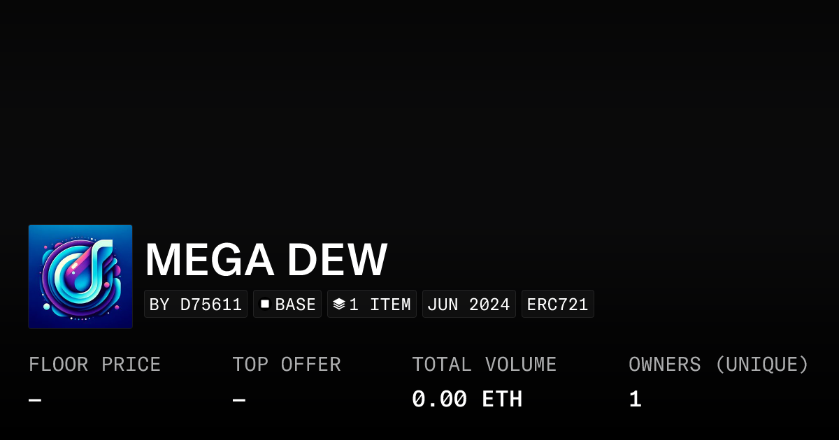 MEGA DEW - Collection | OpenSea