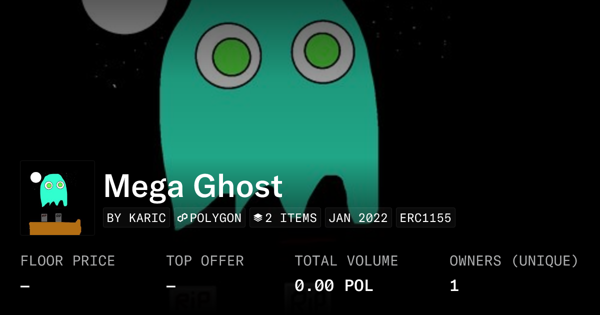 Mega Ghost - Collection | OpenSea