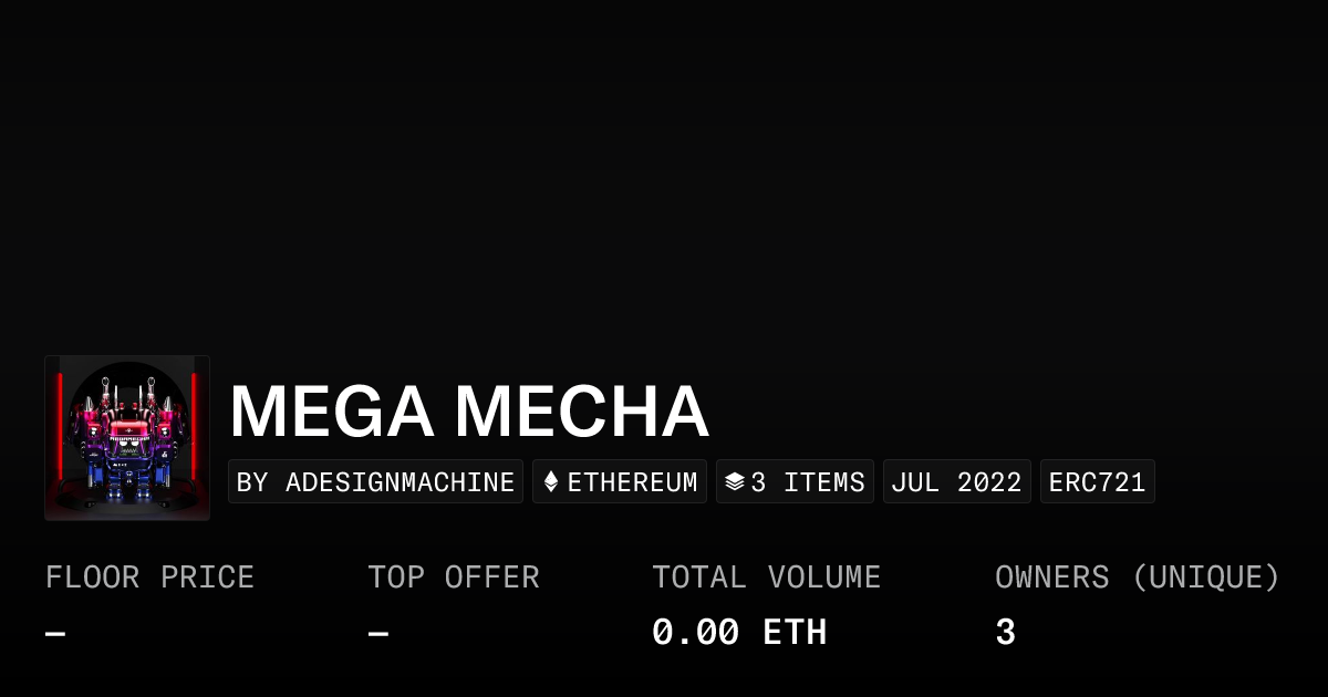 MEGA MECHA - Collection | OpenSea