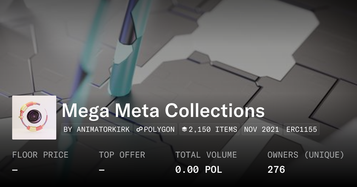 Mega Meta Collections - Collection | OpenSea