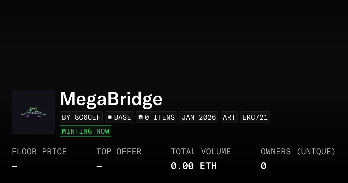 MegaBridge - Collection | OpenSea
