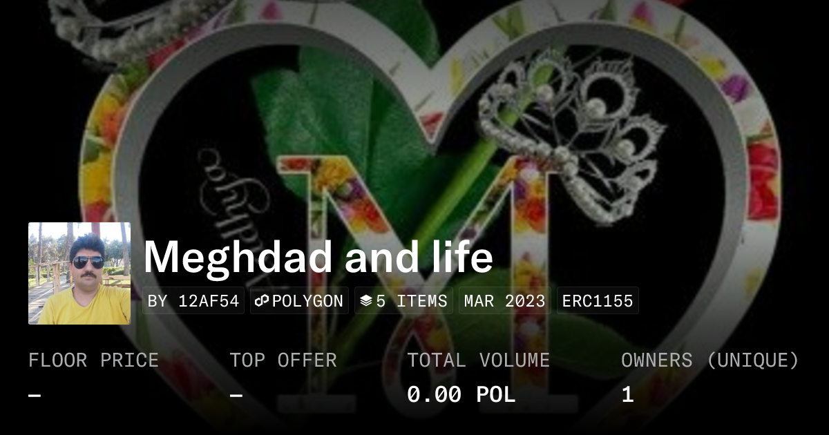 Meghdad and life - Collection | OpenSea