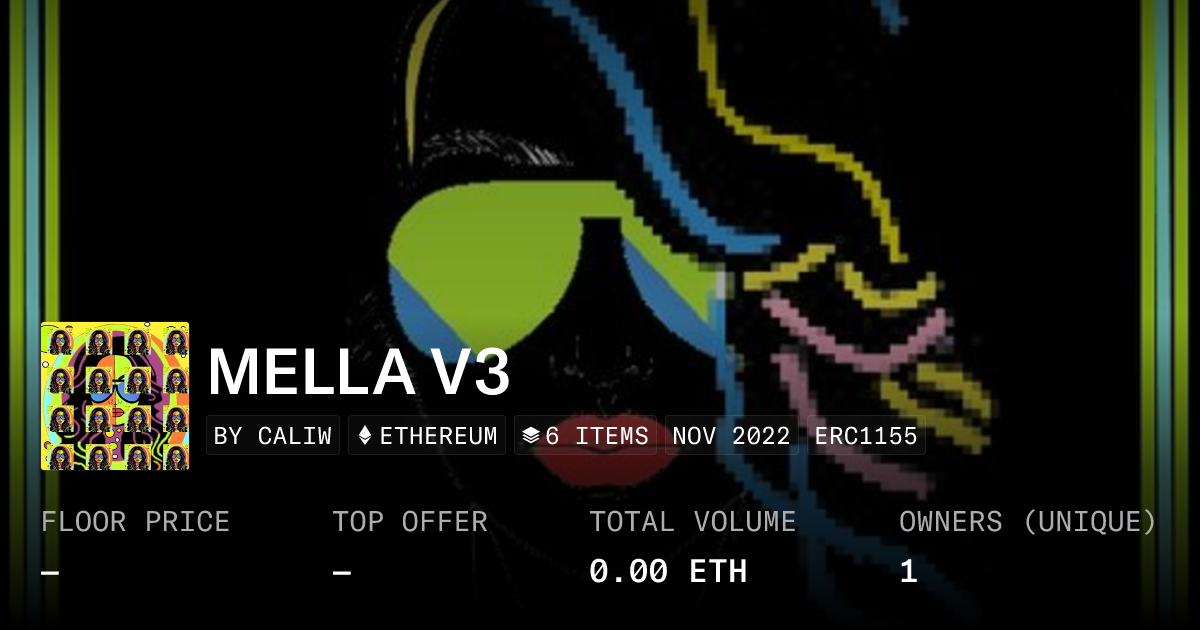 MELLA V3 - Collection | OpenSea