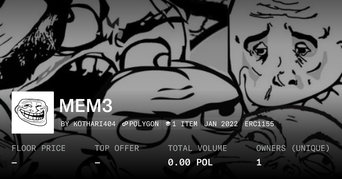 MEM3 - Collection | OpenSea