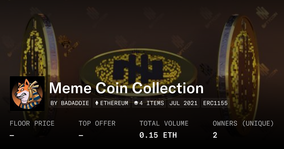 Meme Coin Collection - Collection | OpenSea