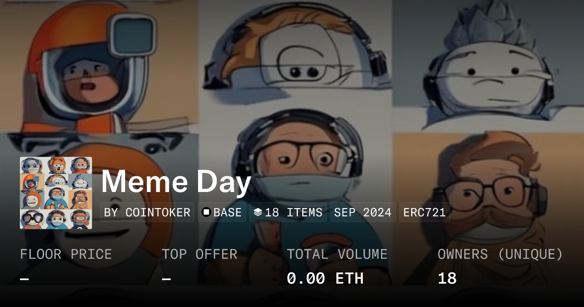 Meme Day - Collection | OpenSea